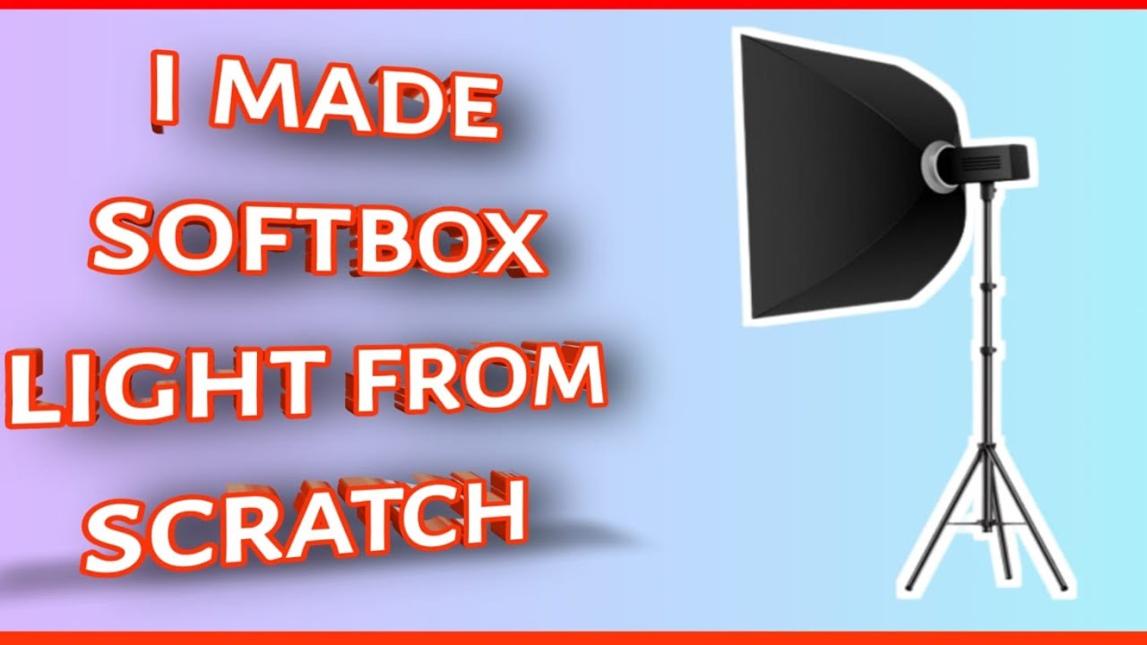 I Made Softbox light from Scratch 💡| DIY Softbox light Tutorial - YouTube