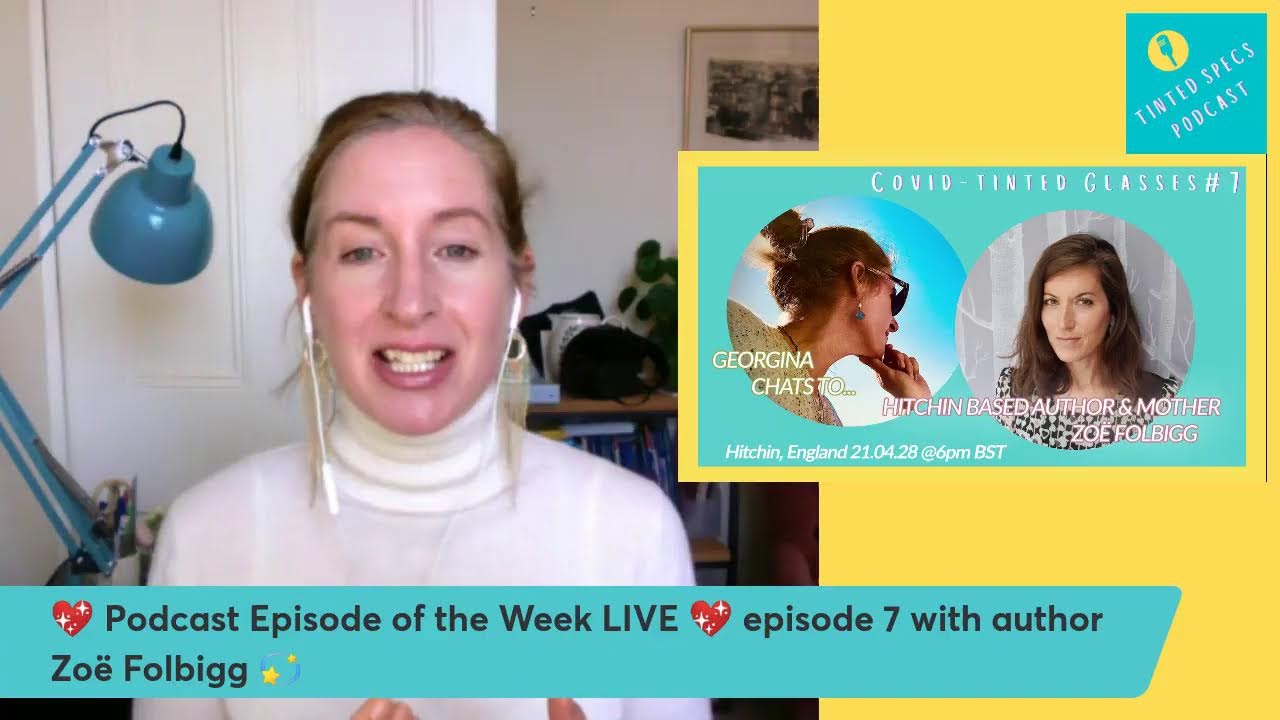💖 Podcast Episode of the Week LIVE 💖 Ep 7 with author Zoë Folbigg 💫 ...