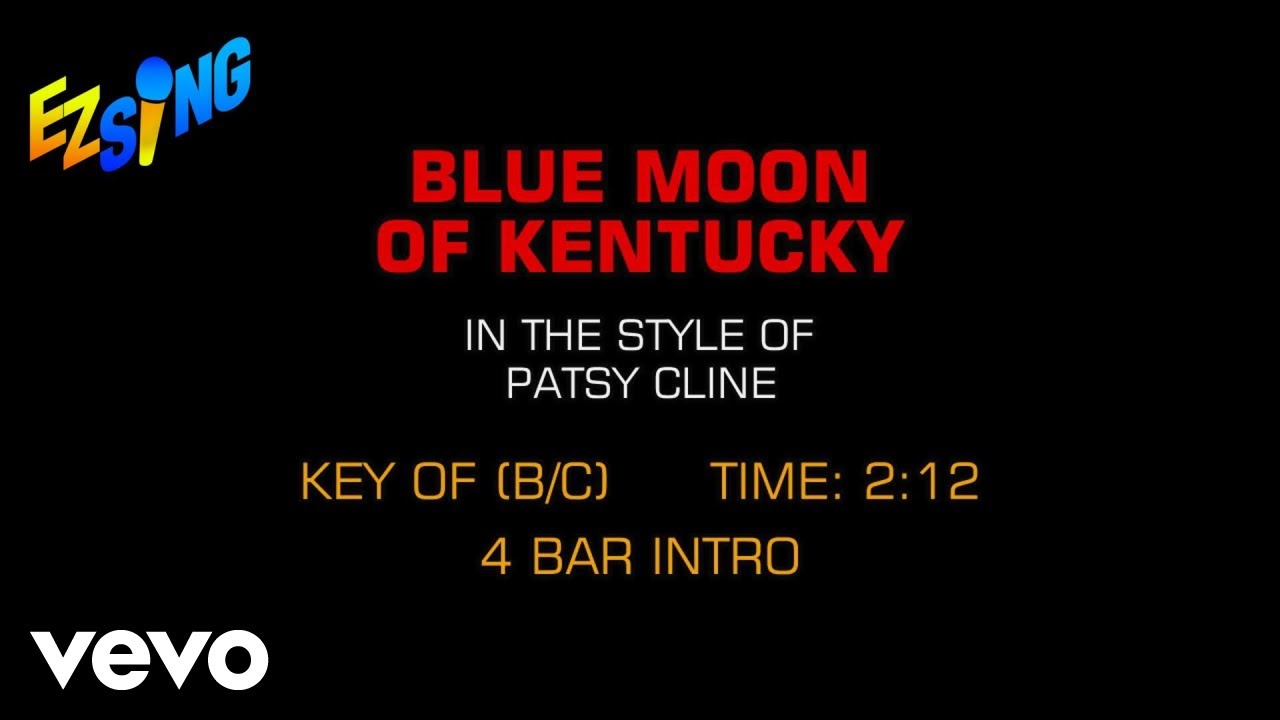 Patsy Cline - Blue Moon Of Kentucky (Karaoke) - YouTube