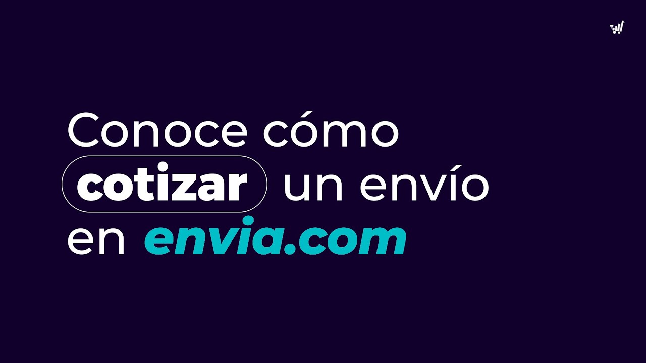 Conoce cómo cotizar un envío en envia.com - YouTube