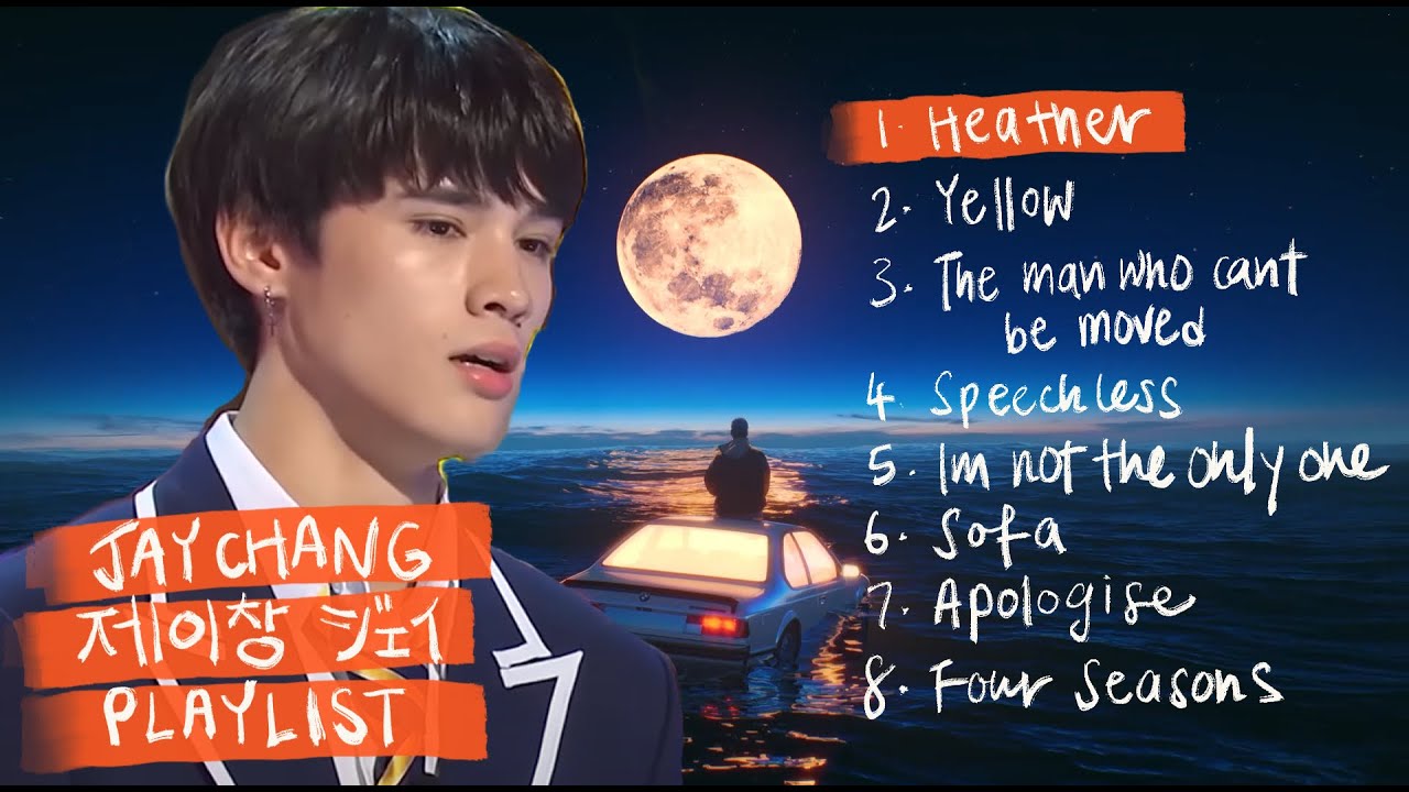 (제이창/ジェイ) jay chang playlist when it’s the end of the movie & everything explodes | Playlist ...