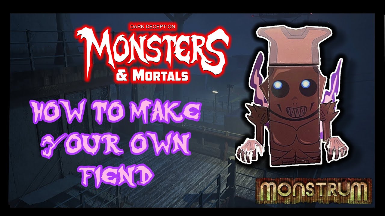 Dark Deception: Monsters & Mortals (Monstrum DLC) - Fiend Papercraft ...