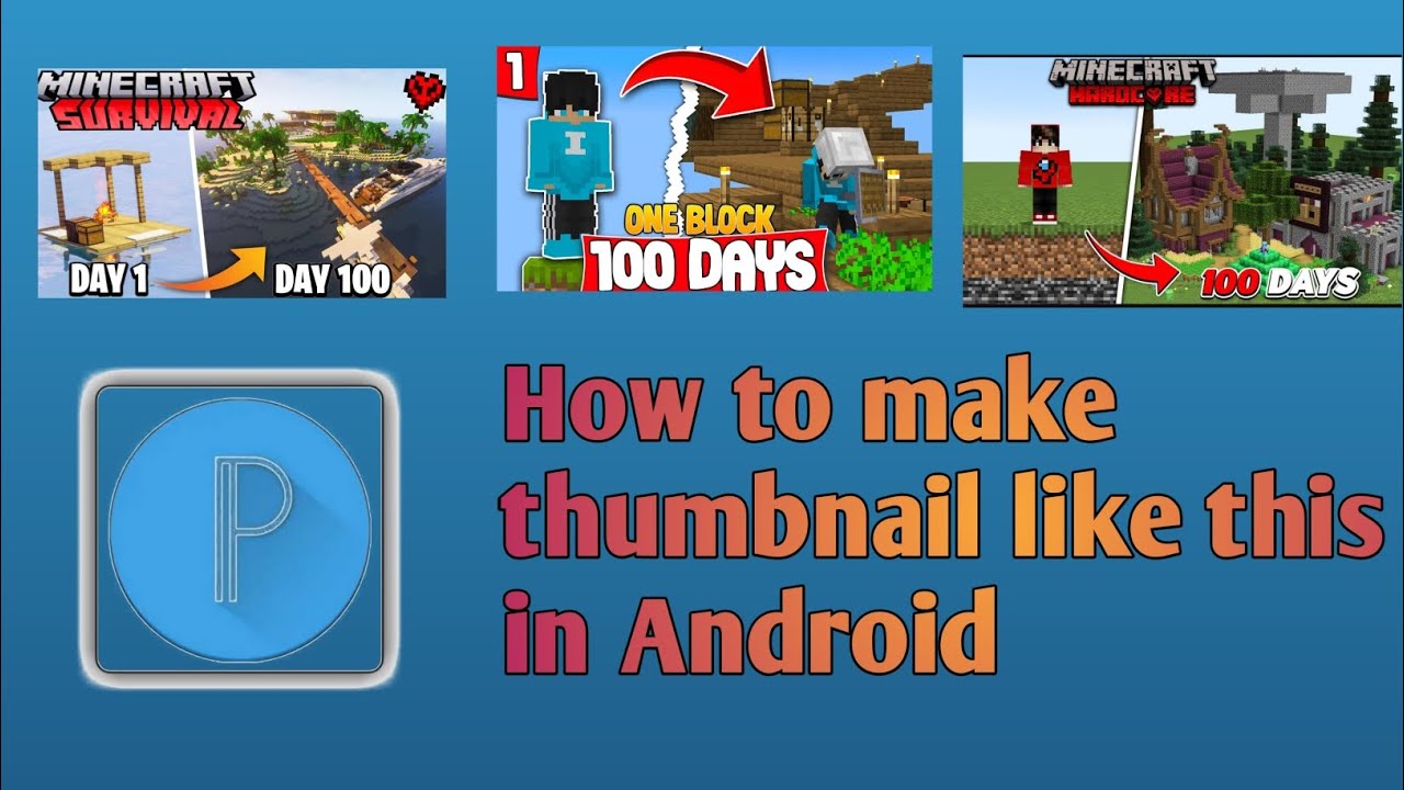 How to make 100 days thumbnail on Android - YouTube