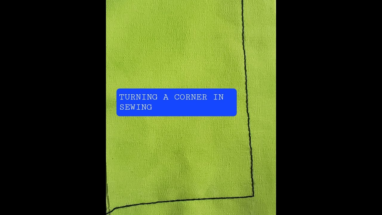 MAKING A CORNERED SEAM - YouTube