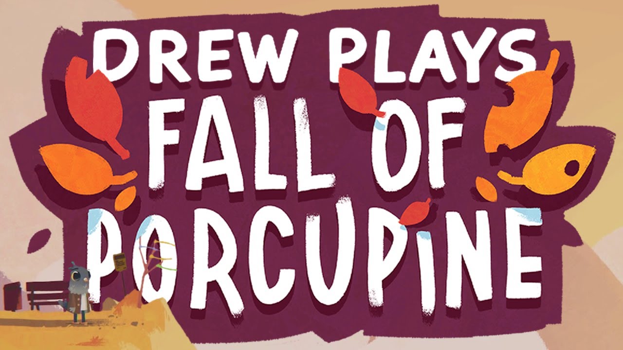 The Fall - Drew Plays Fall of Porcupine (Part Four - FINALE) - YouTube