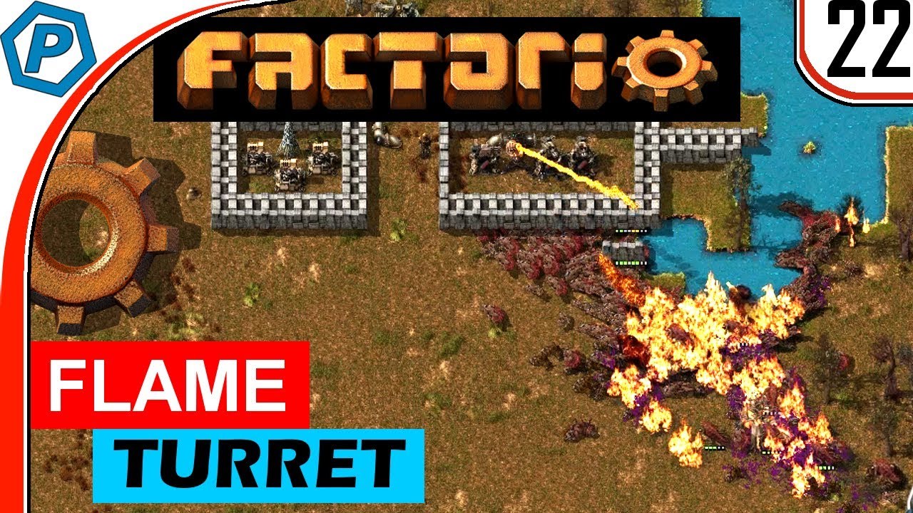 Factorio | Flame Turret, Some people never learn, playing with fire ...