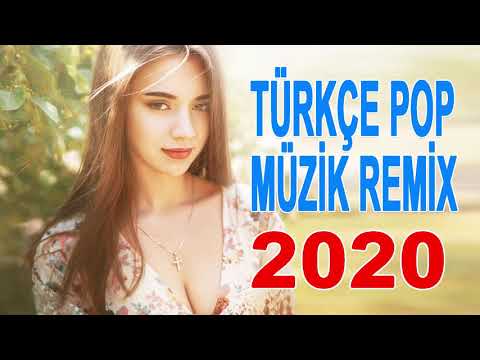 TÜRKÇE POP ŞARKILAR REMİX 2020 - Yeni Türkçe Pop Remix 2020