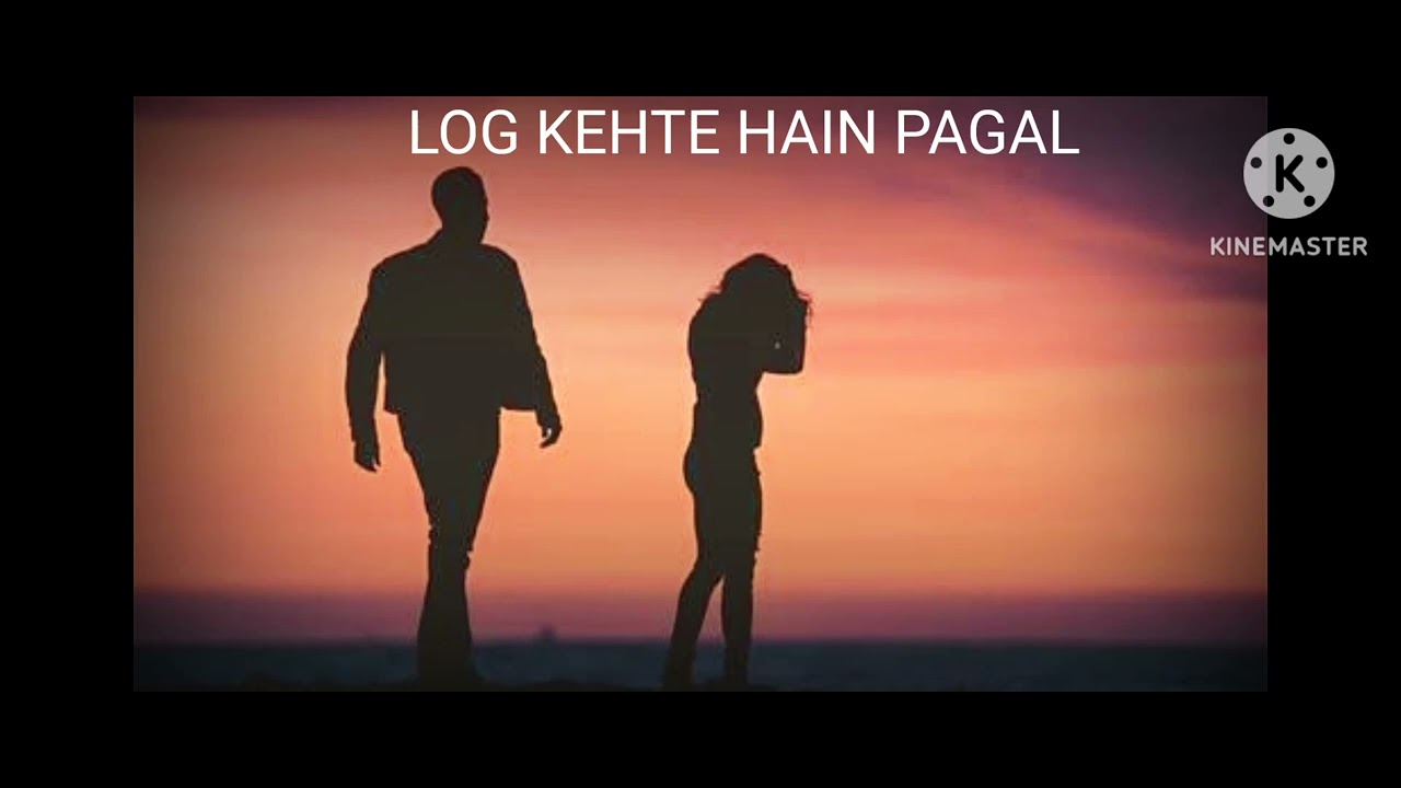 Log Kehte Hain Pagal (PagalWorld) PagaliWorld.Com\ log kehte hain pagal ...