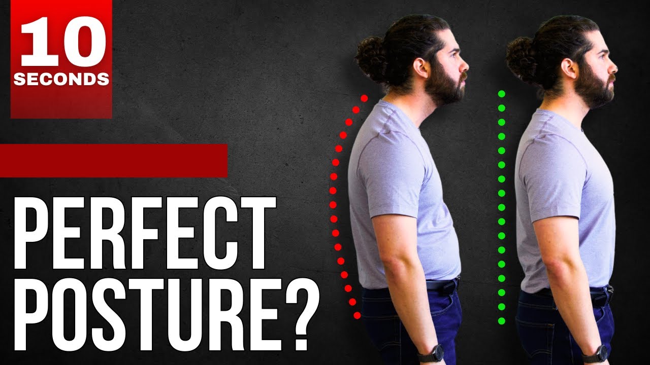 Achieve Your Best Posture in Less Than 10 Seconds - EASY 3-Step Process ...