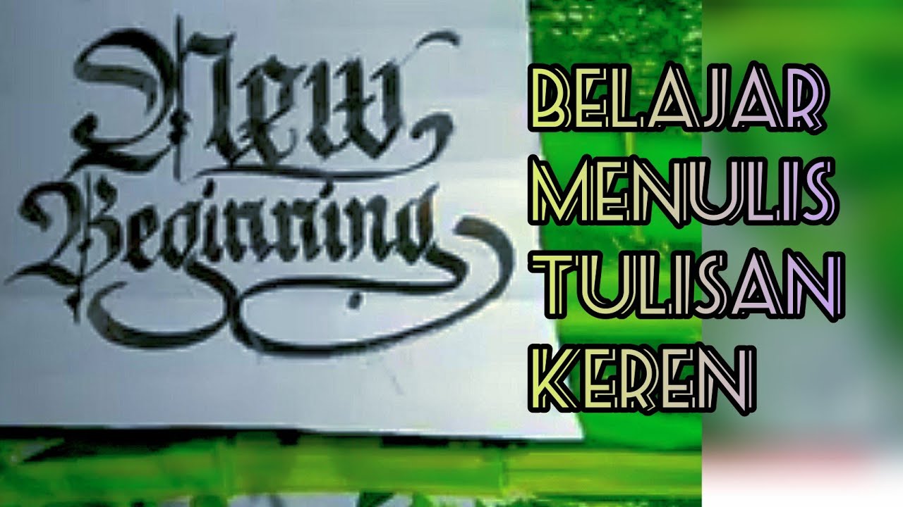NEW BEGINNING | menulis tulisan cantik #art #lettering #painting # ...