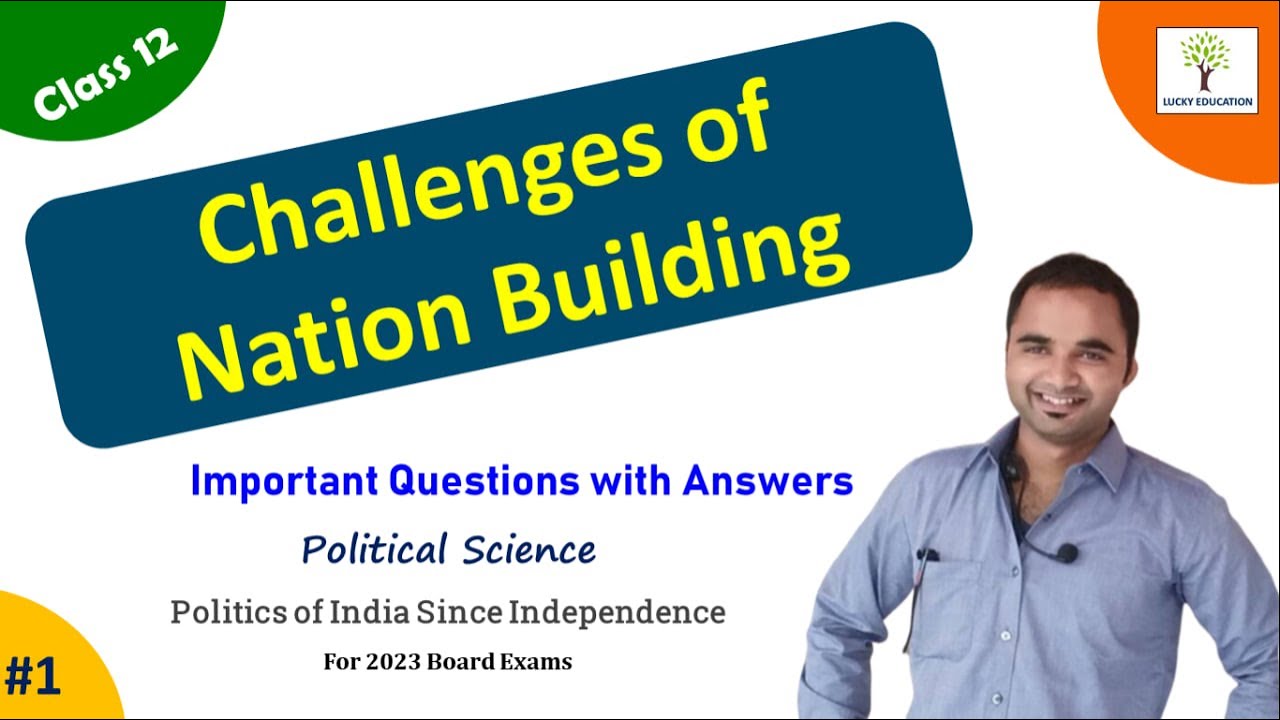 Chapter 1 Challenges of Nation Building - Important Questions and ...