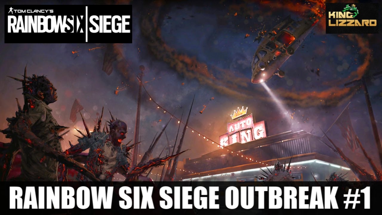 RAINBOW SIX SIEGE OUTBREAK PART 1 - YouTube