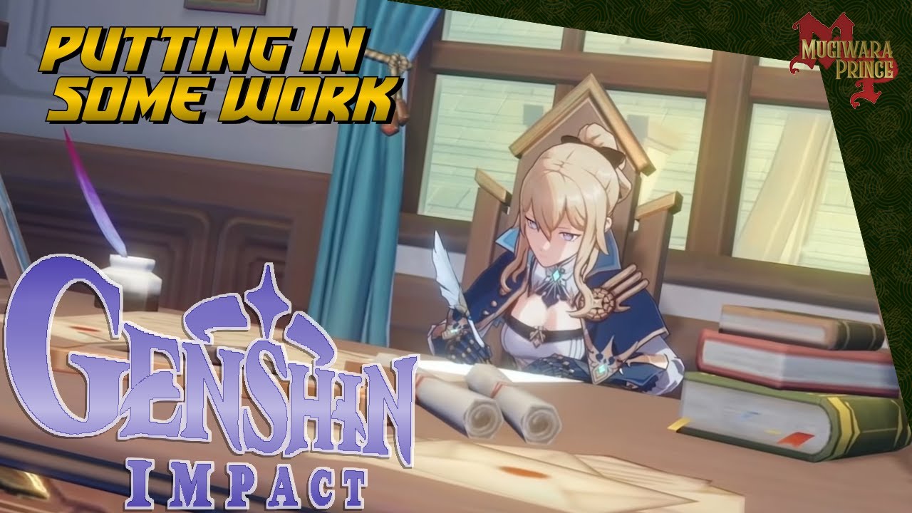 Genshin Impact: Putting In Some Work - YouTube