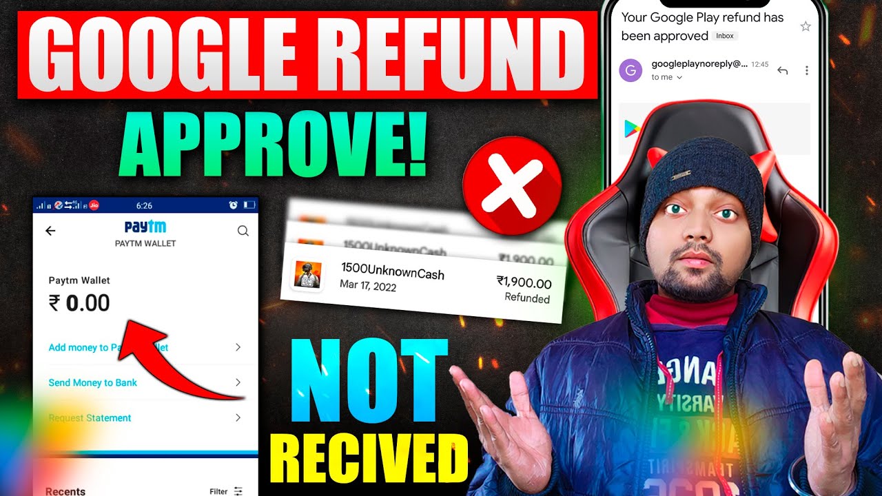 Google Play Store Refund Problem 🤑| Play store Refund Approved Money ...
