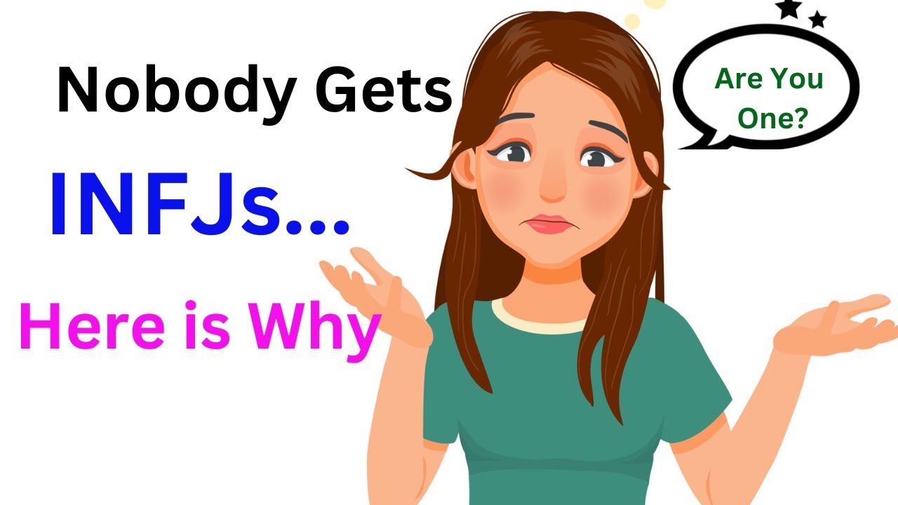 Why INFJs Are the Most Confusing Personality Type (MBTI). - YouTube