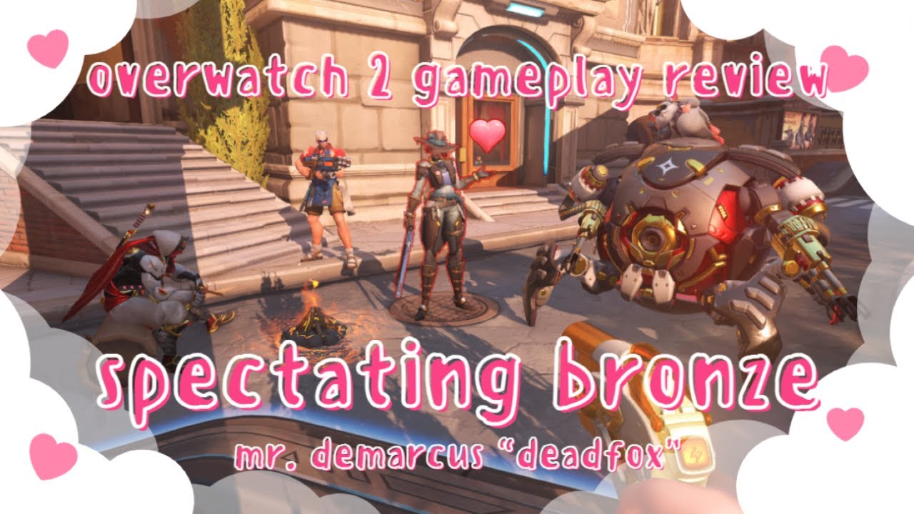 spectating overwatch 2 bronze gameplay 💖 - YouTube