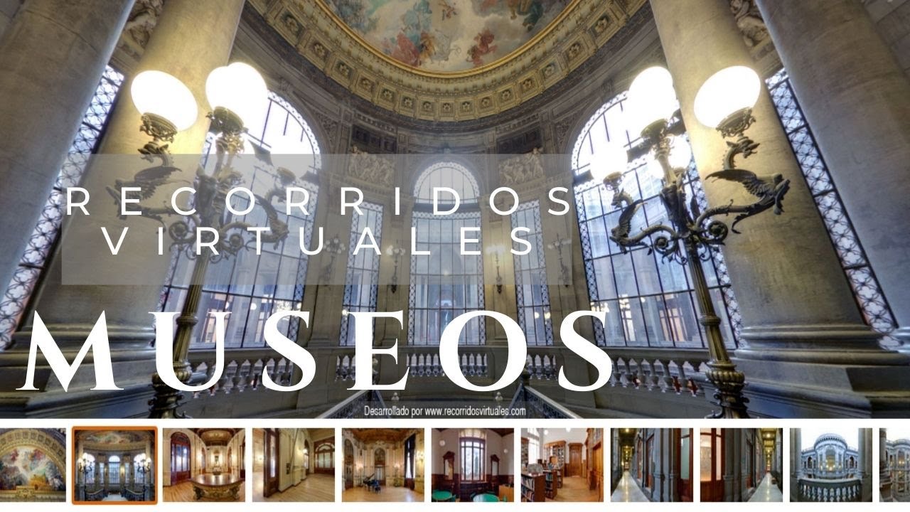 Recorridos Virtuales MUSEOS INCREÍBLES+ Turismo en Línea + De Visita ...