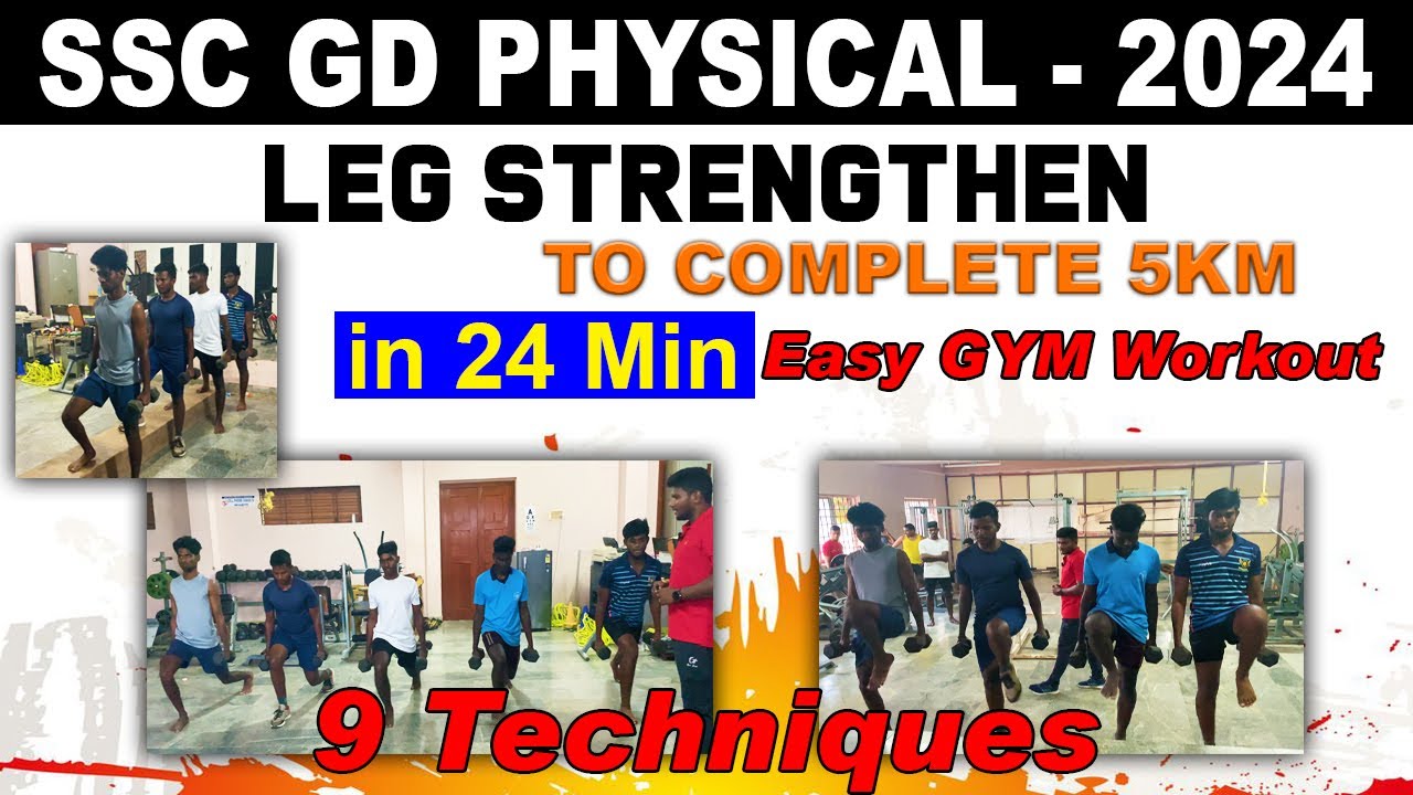 SSC GD PHYSICAL - 2024 | LEG STRENGTHEN GYM WORKOUT | 9 TECHNIQUES ...
