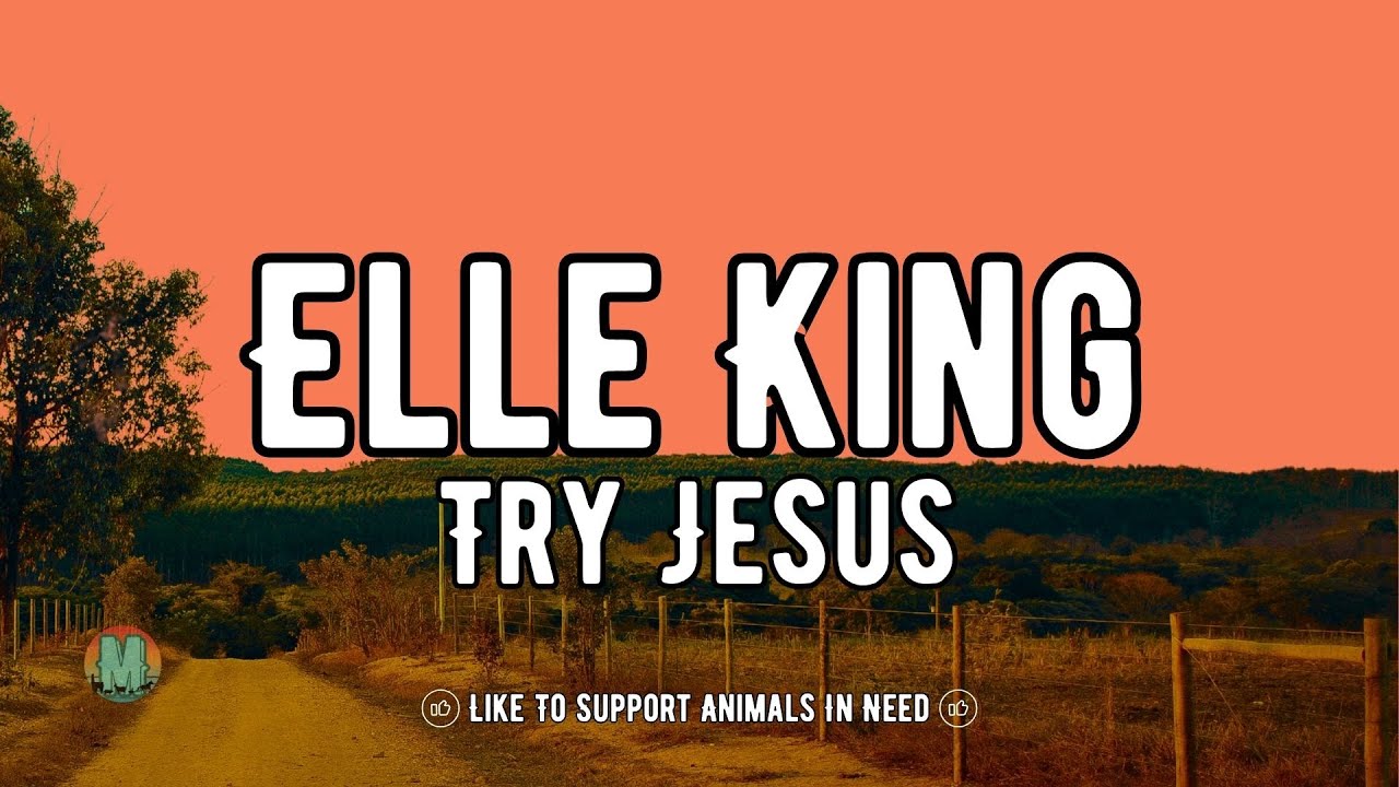 Elle King - Try Jesus - YouTube