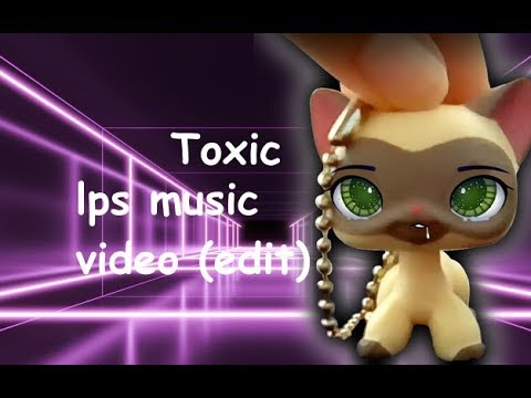 lps: Toxic - music video (edit) - YouTube