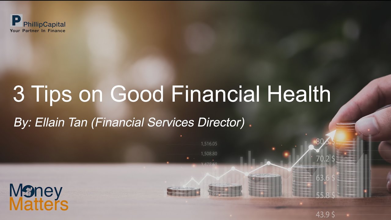 Money Matters: 3 Tips on Good Financial Health - YouTube