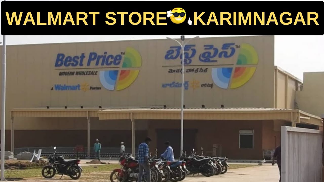 Walmart Karimnagar || Walmart Telangana || Walmart India - YouTube