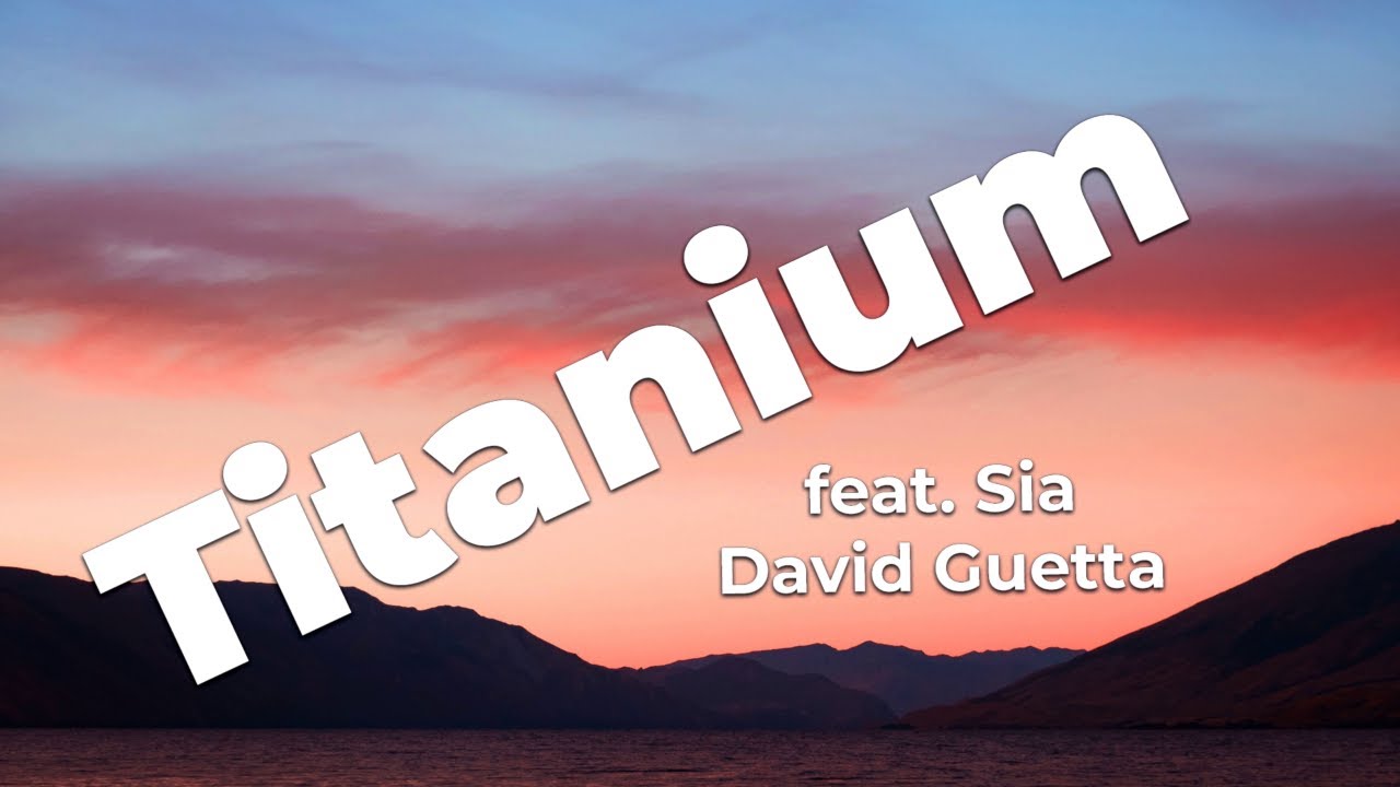 Titanium feat. Sia - David Guetta (Lyrics) || Olivia Rodrigo , Mendes ...