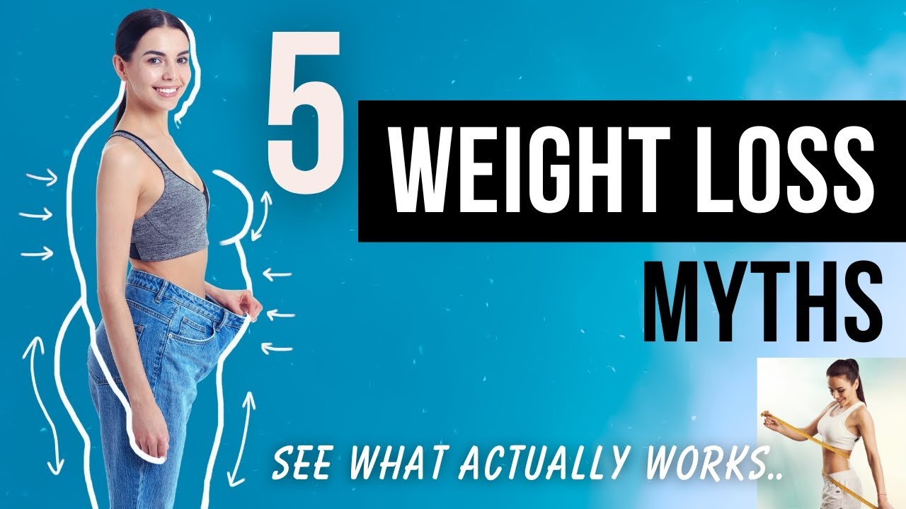 Do No Fall For These Weight Loss Myths! - YouTube