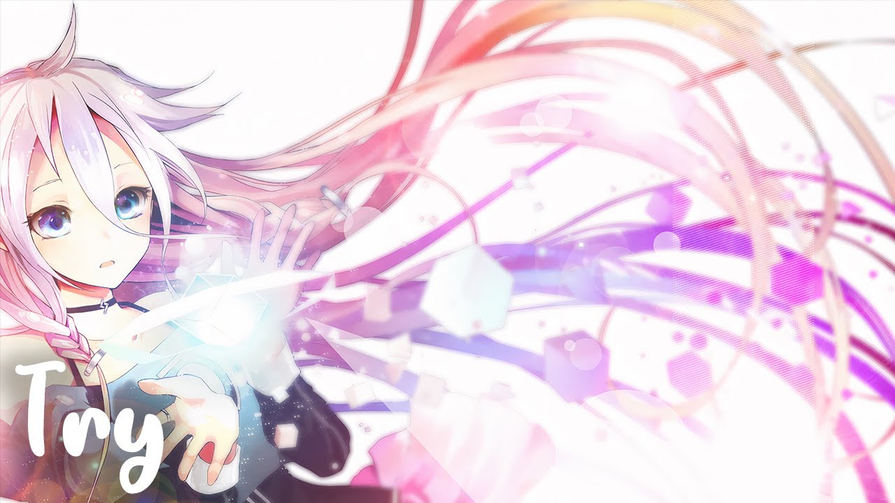 Nightcore - Try - YouTube