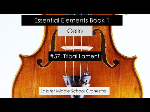 Cello - Essential Elements Book 1: #57 "Tribal Lament" - YouTube