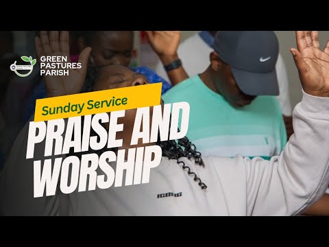 PRAISE AND WORSHIP PLAYLIST |RCCG | GREEN PASTURES PARISH |WORSHIP ...