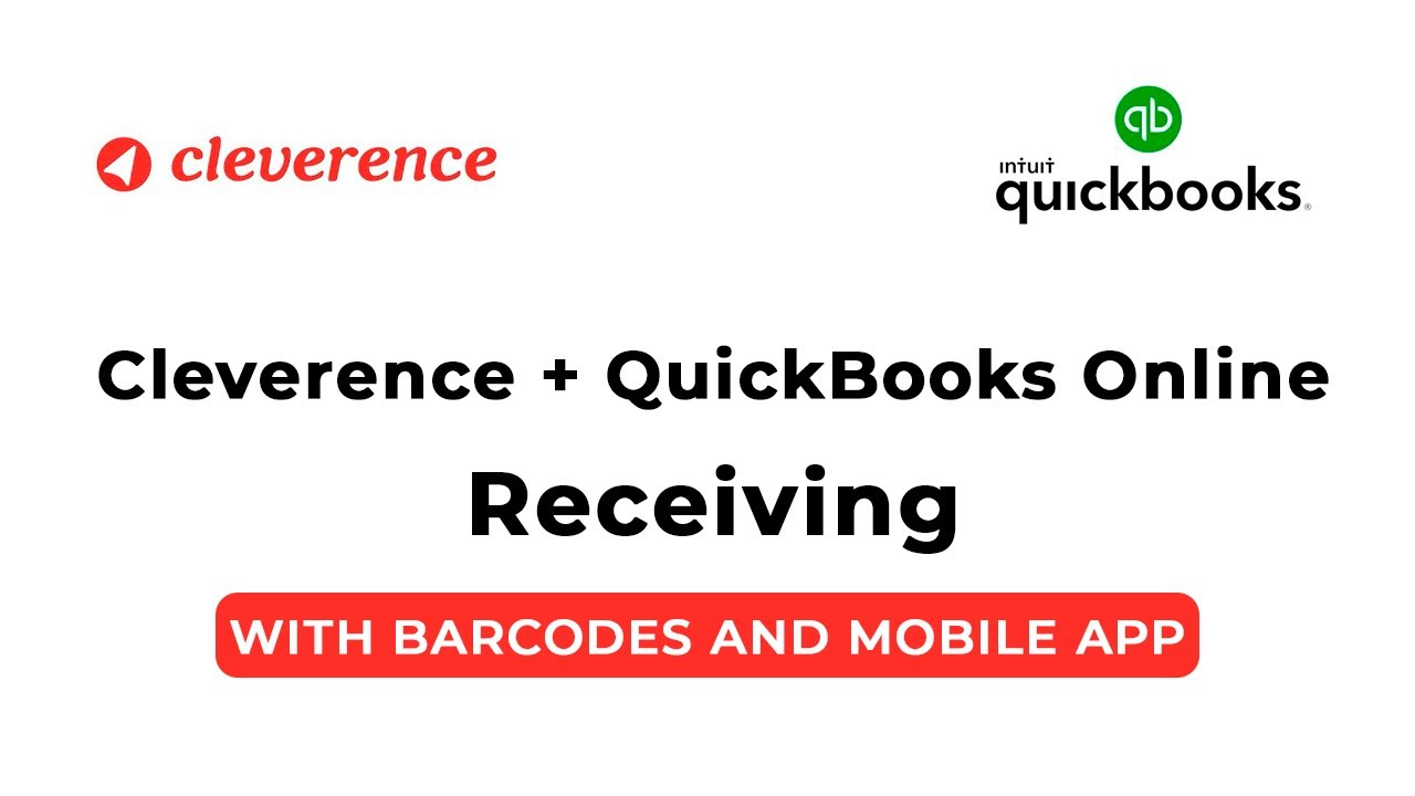 QuickBooks Online tutorial purchase order and checking receiving with barcode and Cleverence app ...