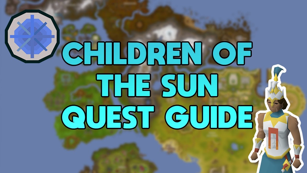 Children of the Sun Quest Tutorial - OSRS - YouTube
