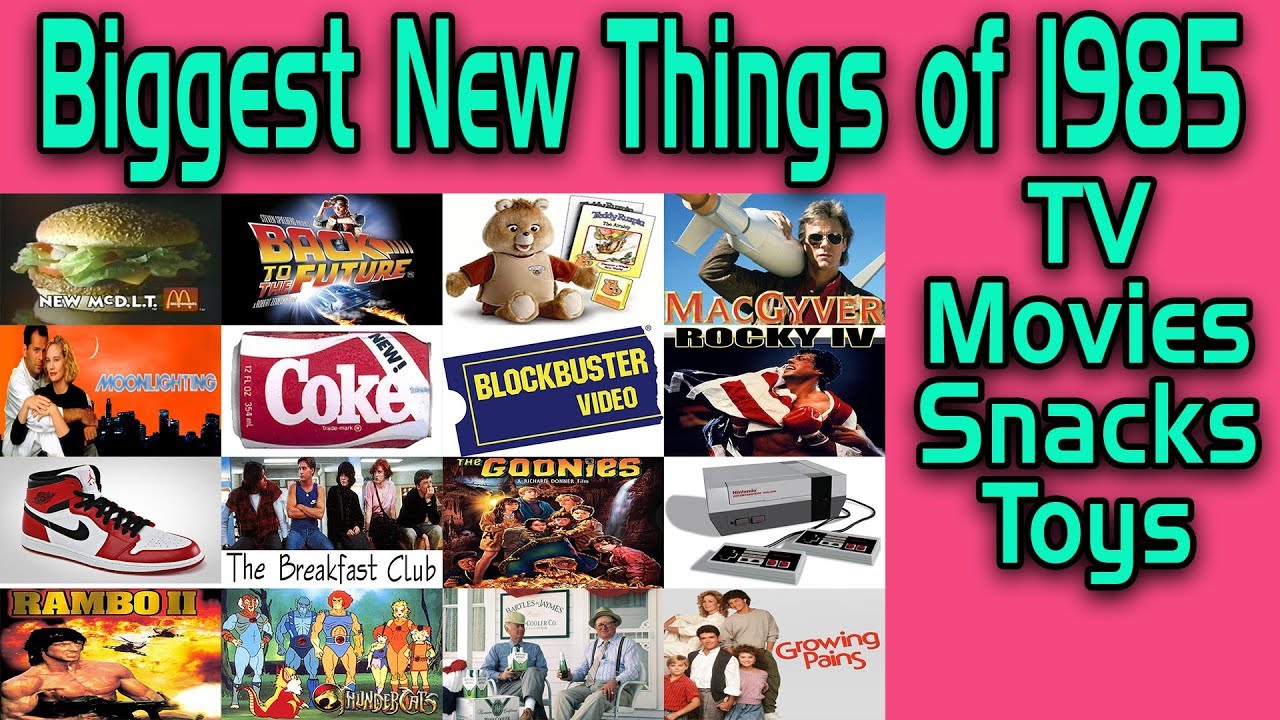 Biggest New TV Shows, Movies, Toys & Food: 1985 | Teaching Retro - YouTube