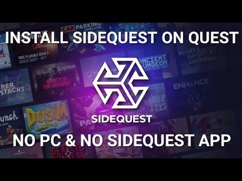 Install SideQuest Direct On Quest 2 Without a PC or the SideQuest App ...