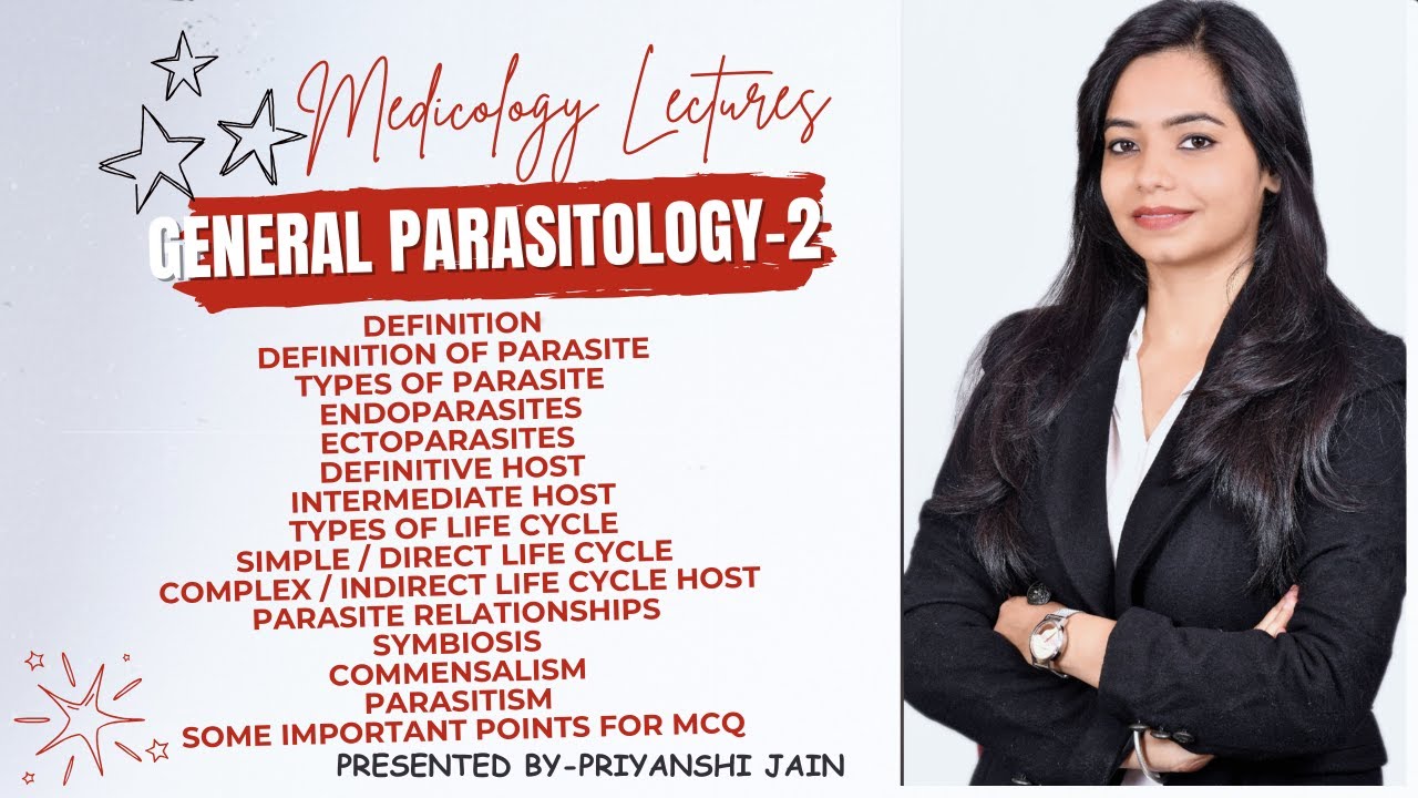General Parasitology PART 2 | Definition | Classification | Types of ...