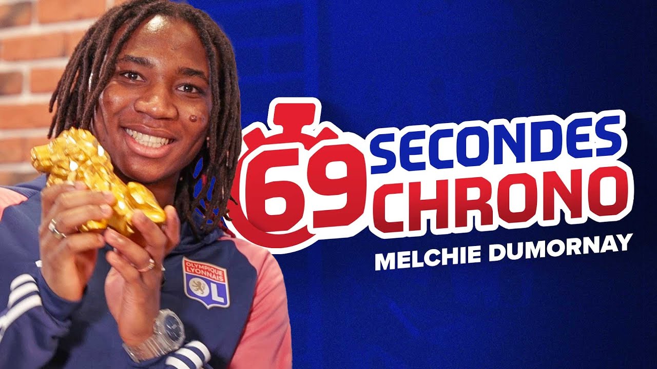 69 Secondes Chrono avec Melchie Dumornay | Olympique Lyonnais - YouTube