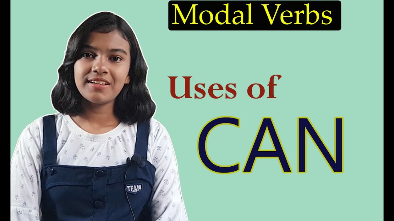 Uses of CAN | Modal Verbs | Adrija Biswas - YouTube