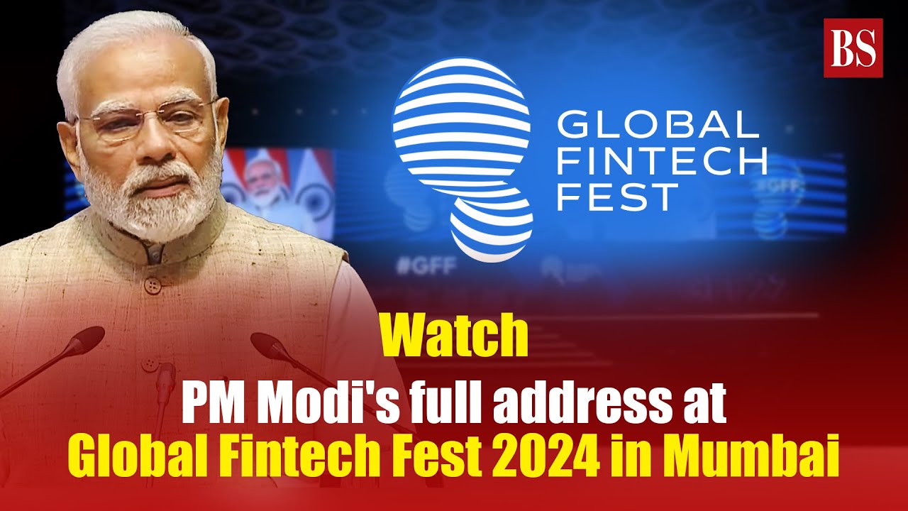 PM Modi's full address at Global Fintech Fest 2024 in Mumbai - YouTube