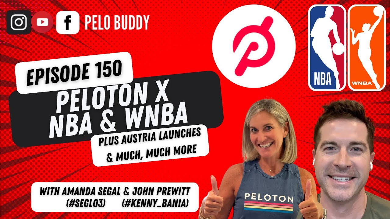 Pelo Buddy TV 150 - Peloton & NBA Partnership, Expansion to Austria ...
