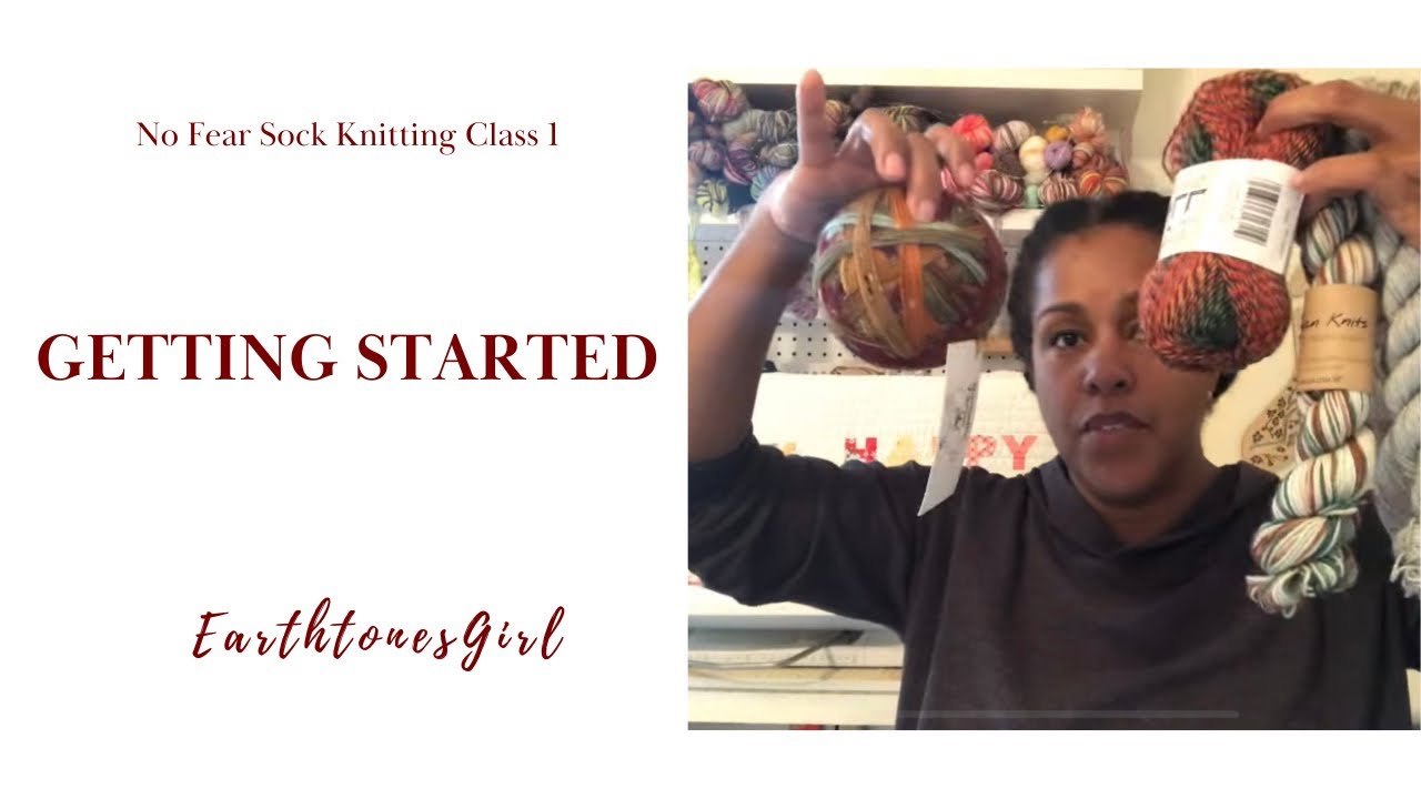 No Fear Sock Knitting: Class 1 - Getting Started - YouTube