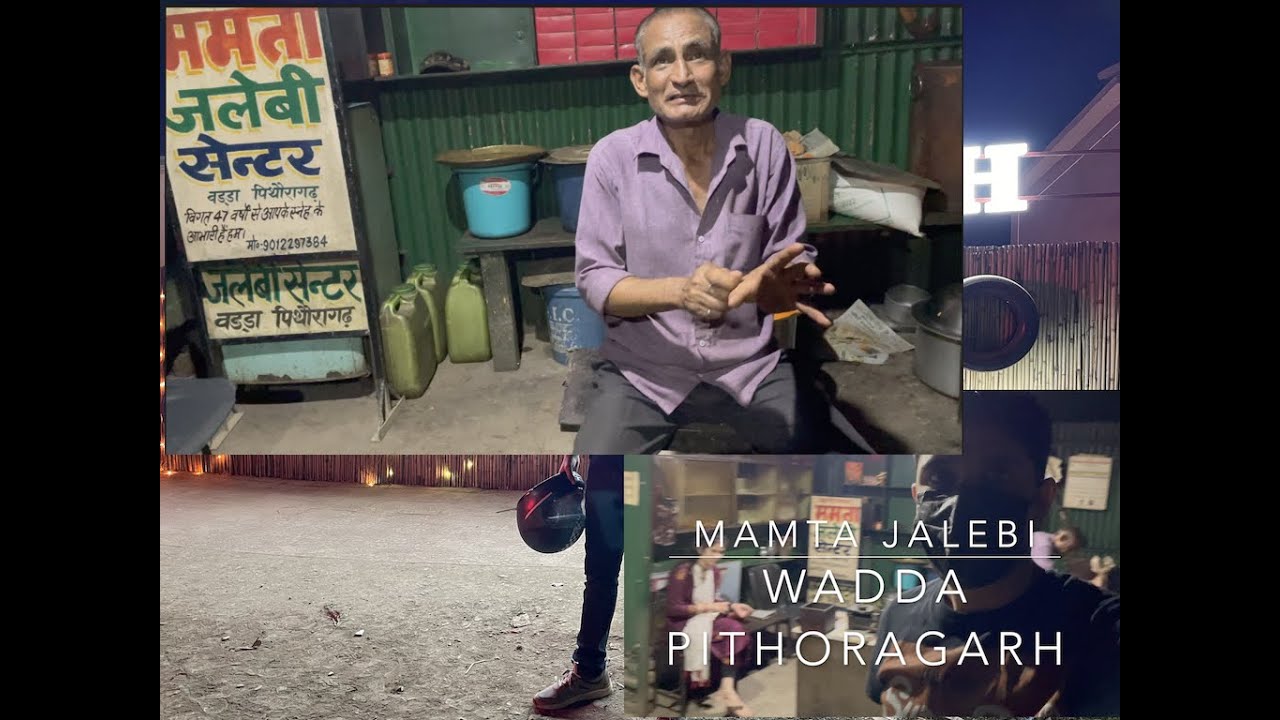 Mamta Jalebi Wadda Pithoragarh | Maja aa gya dosto | raat m jalebi ...