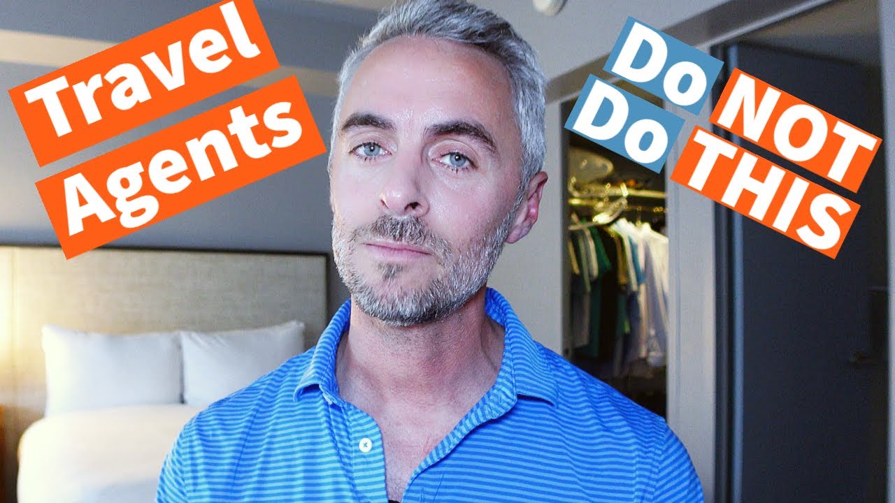 Use a Travel Agent? Know what they DO NOT Do! - YouTube