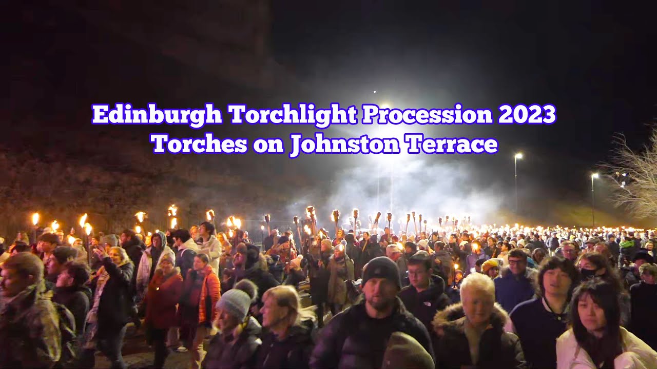 Torches on Johnston Terrace - Edinburgh Torchlight Procession 2023 ...
