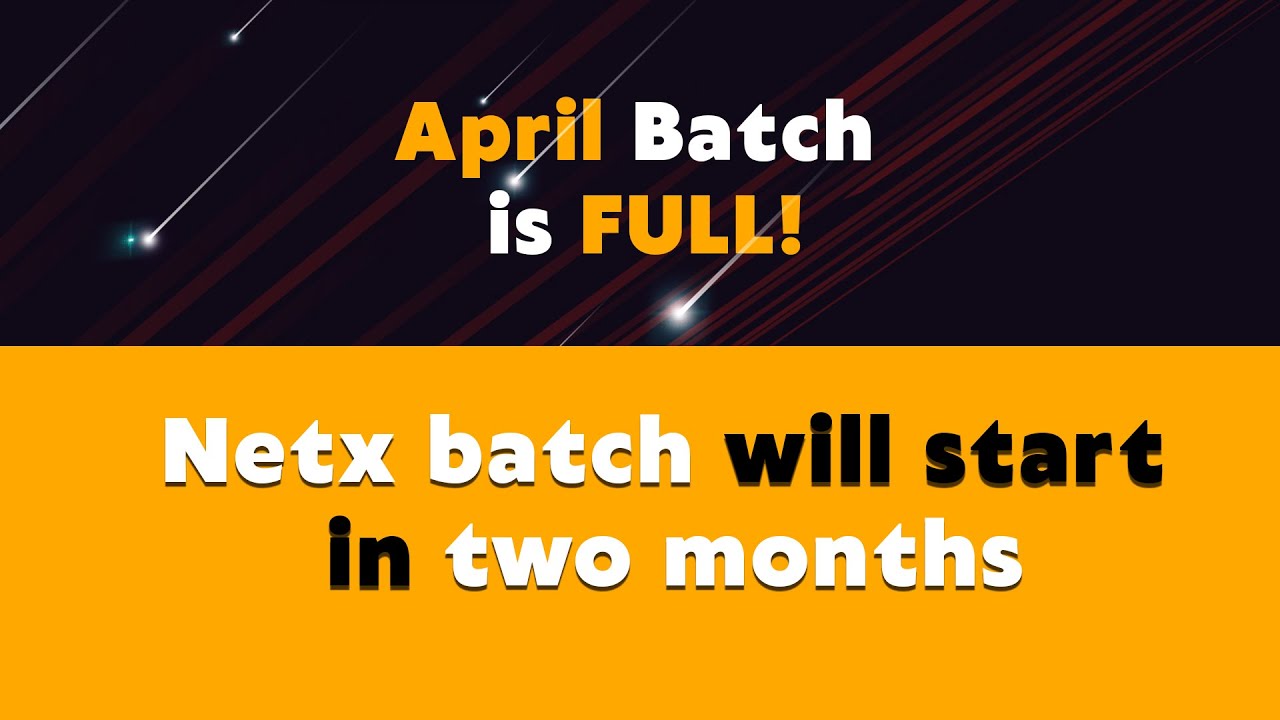 April batch is FULL!! - Next batch will start in two months - YouTube