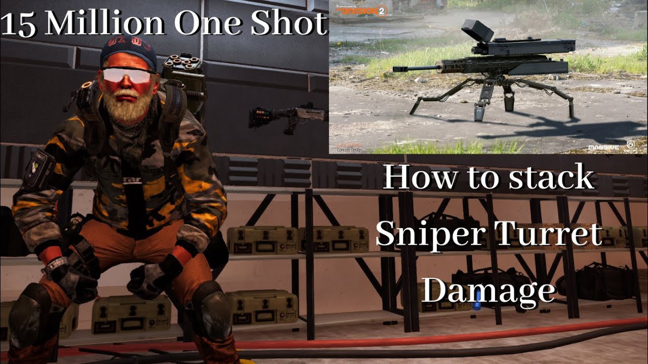 Division 2: Sniper Turret 15 Million One Shot - YouTube