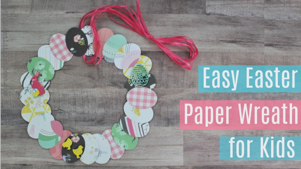 DIY Easter Wreath -Easy Easter Paper Wreath for Kids - YouTube