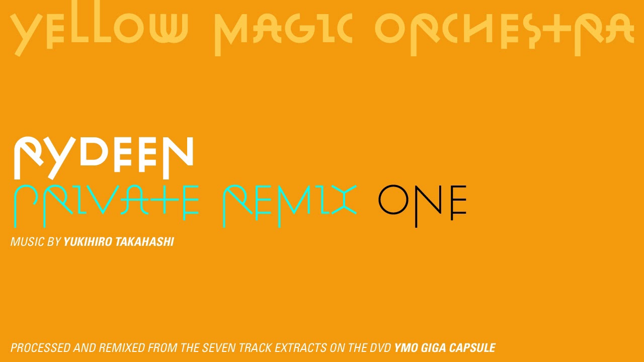 Yellow Magic Orchestra - Rydeen Private Remix One - YouTube