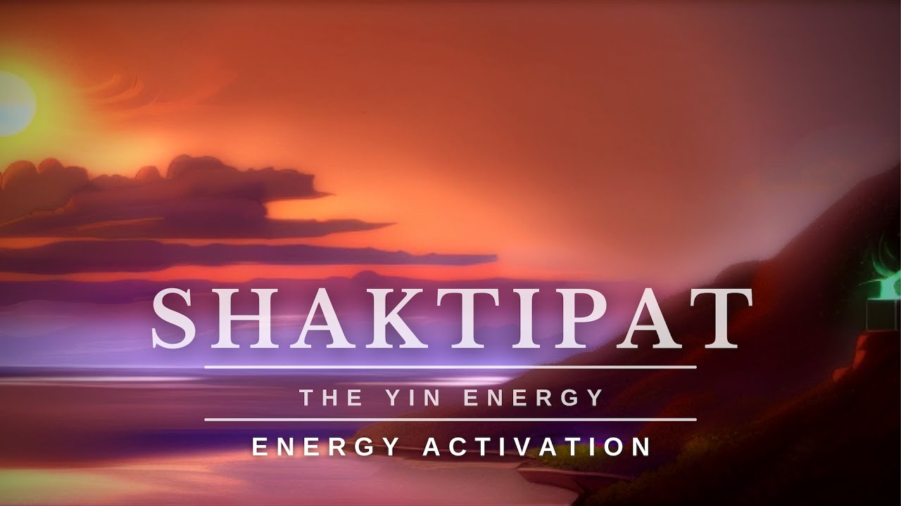 Kundalini Activation Transmission · Shaktipat · Energy Transmission ...