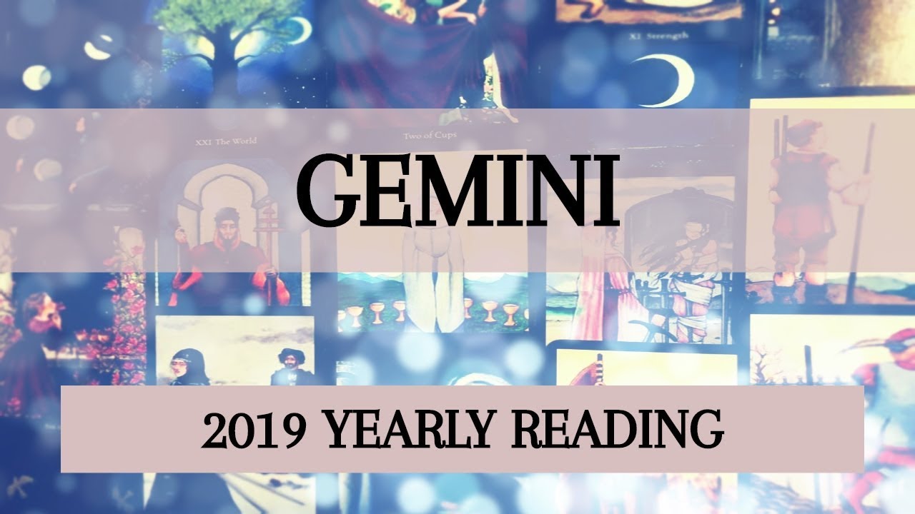 Gemini 2019 Yearly Reading - YouTube